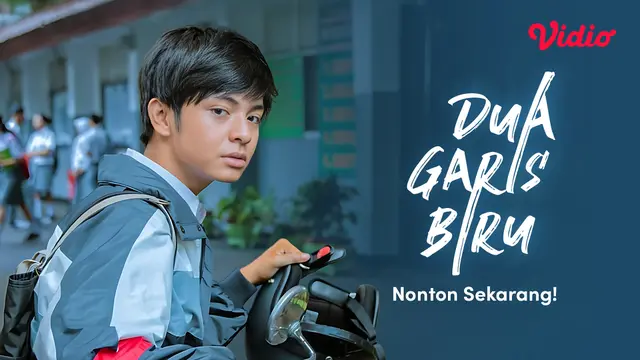 5 Rekomendasi Film Indonesia Tema Cinta di Sekolah di Vidio, Ada Dua Garis Biru - ShowBiz ...