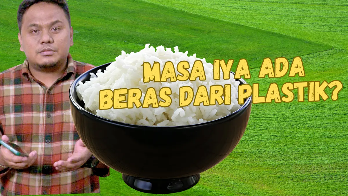 Berita Beras Plastik Viral Hari Ini - Kabar Terbaru Terkini | Liputan6.com