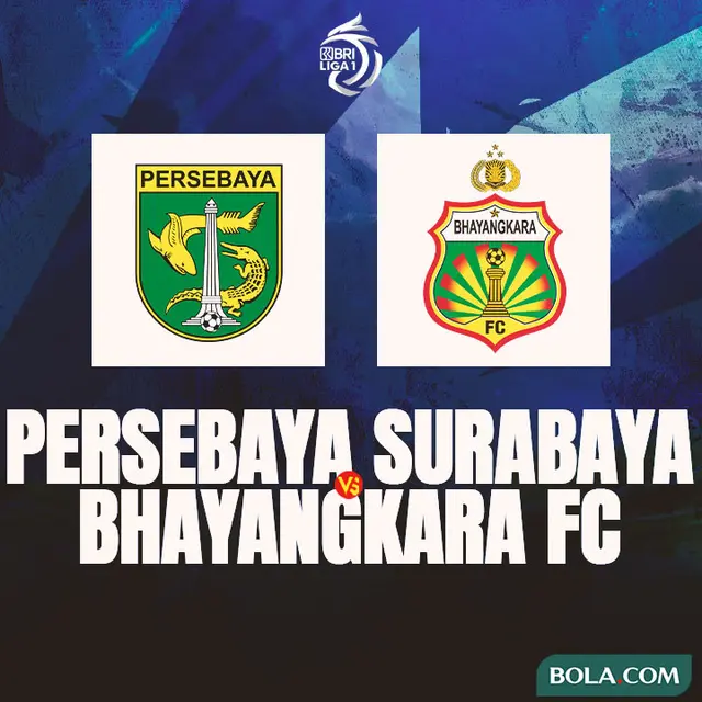 Link Live Streaming Pertandingan BRI Liga 1: Persebaya Vs Bhayangkara - Indonesia Bola.com