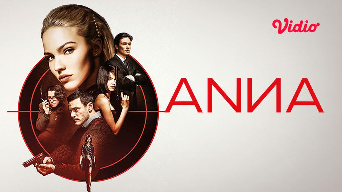 Anna (2019) adalah Film Garapan Luc Besson, Usung Genre Thriller Penuh ...