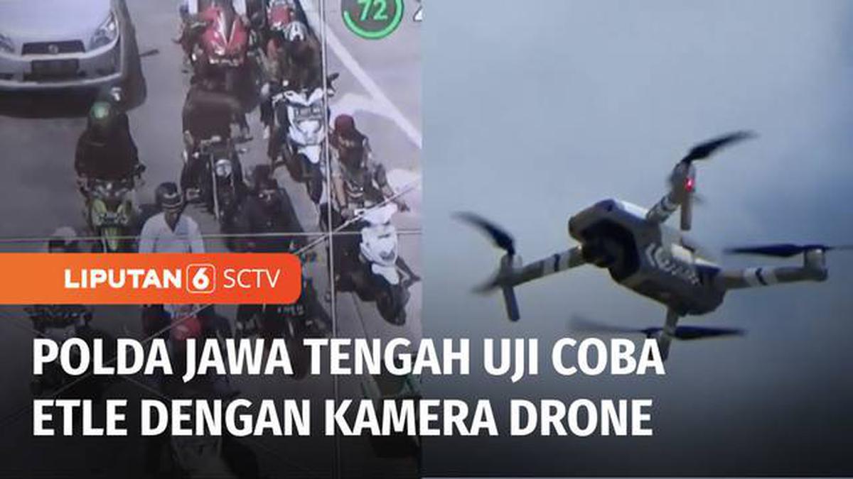 VIDEO: Tilang Manual Kembali Berlaku, Polda Jateng Justru Uji Coba ETLE dengan Kamera Drone - TV ...
