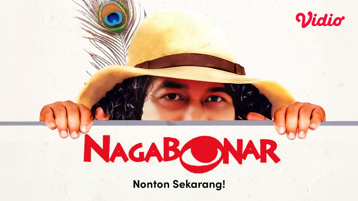 Link Streaming Nonton Film Komedi Nagabonar di Vidio, Kisah Seorang ...