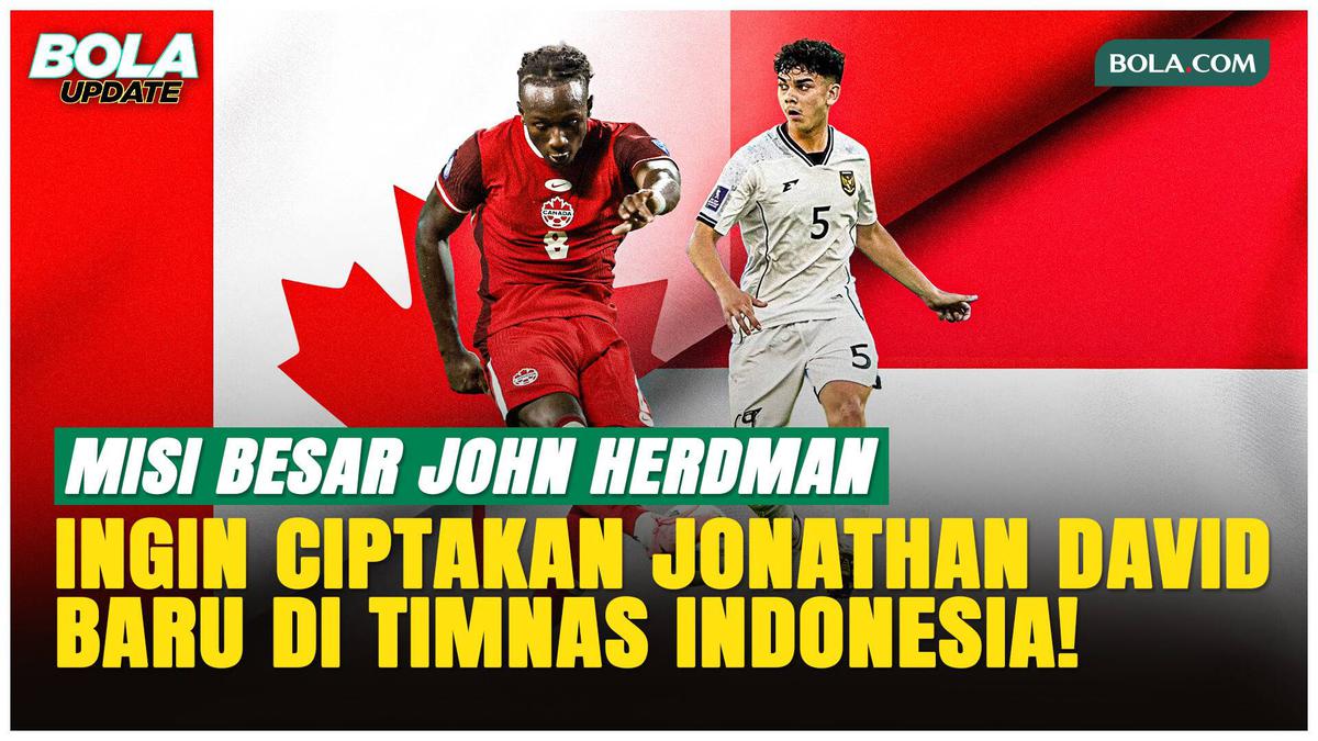 John Herdman Ingin Ciptakan Jonathan David Baru di Timnas Indonesia!