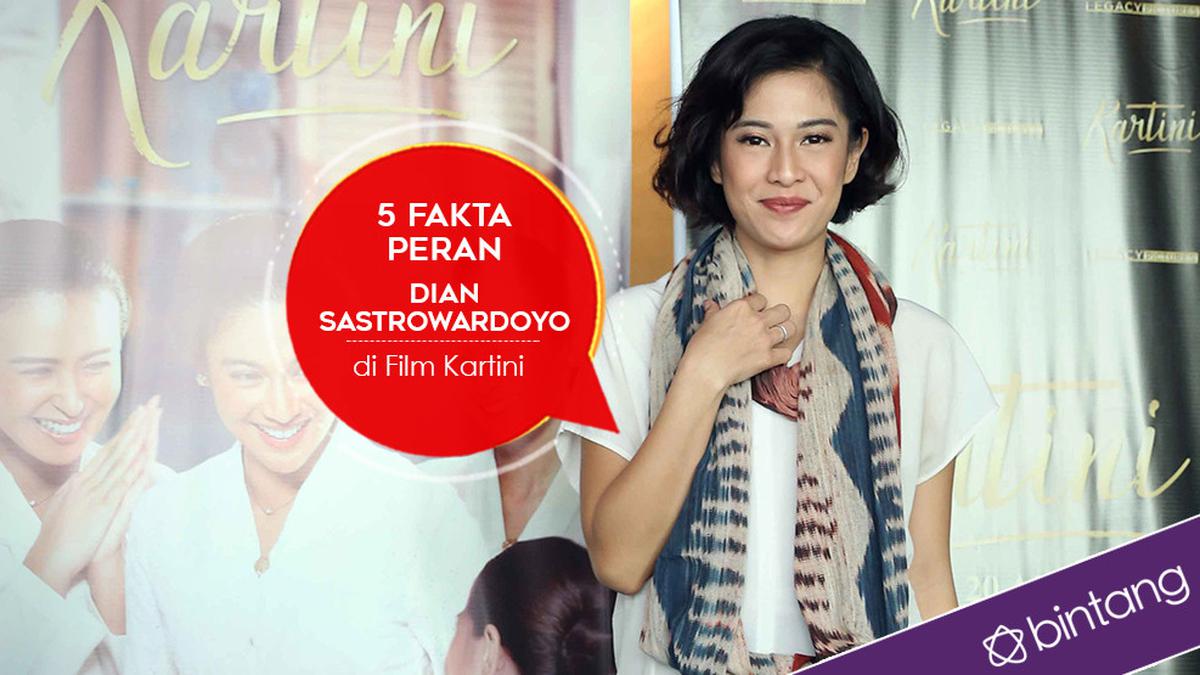 5 Fakta Peran Dian Sastrowardoyo di Film Kartini