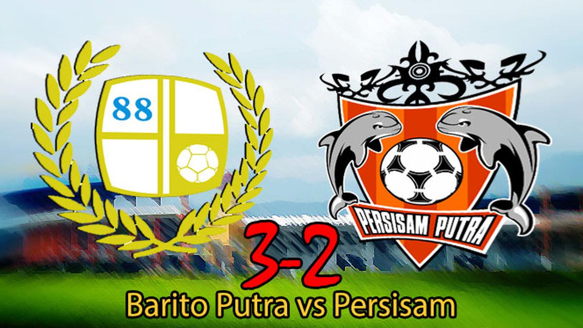 Barito Putra Tundukkan Persisam Samarinda - Bola Liputan6.com