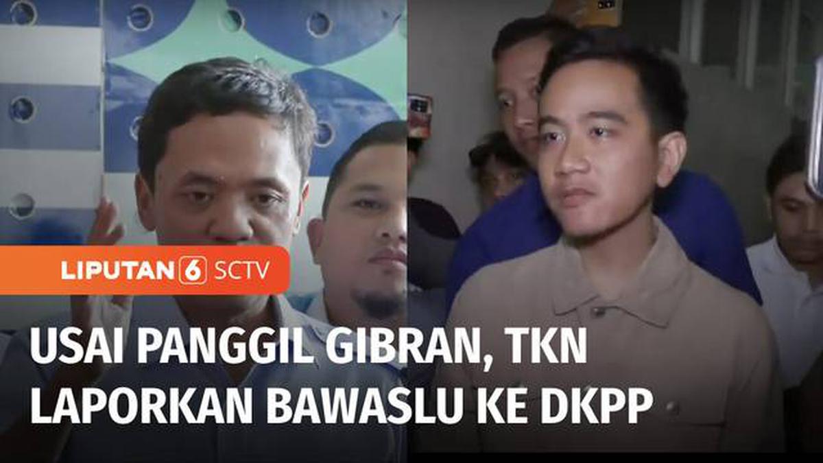 VIDEO: Usai Panggil Gibran, TKN Prabowo-Gibran Laporkan Bawaslu ke DKPP - TV Liputan6.com