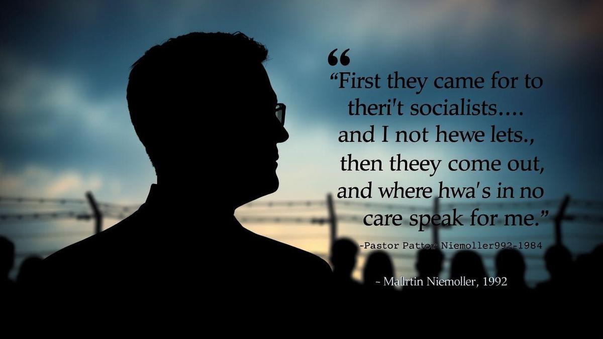 Understanding Martin Niemoller Quote and Its Powerful Message