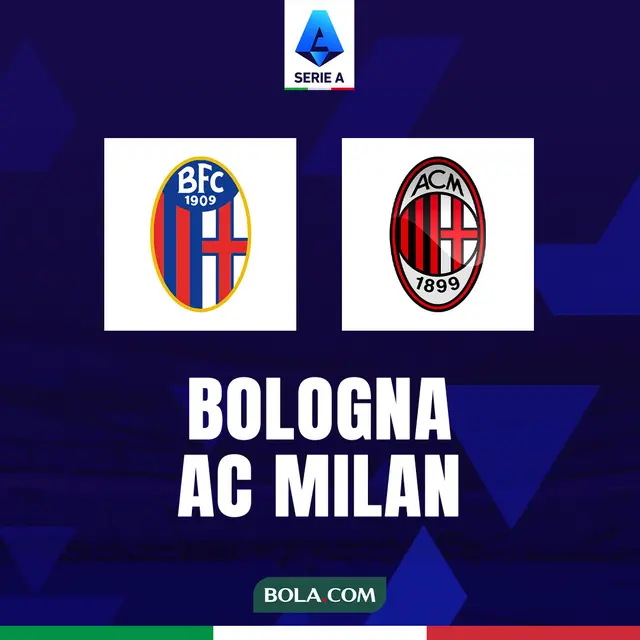 Prediksi Liga Italia: Bologna vs AC Milan, Perebutkan Posisi 4 Besar - Hot Liputan6.com
