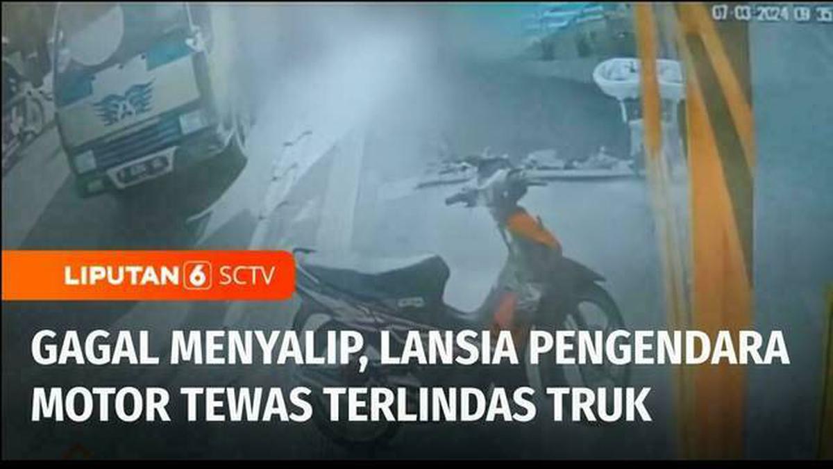VIDEO: Waspada! Gagal Menyalip, Seorang Lansia Pengendara Motor Tewas Terlindas Truk di Banten ...