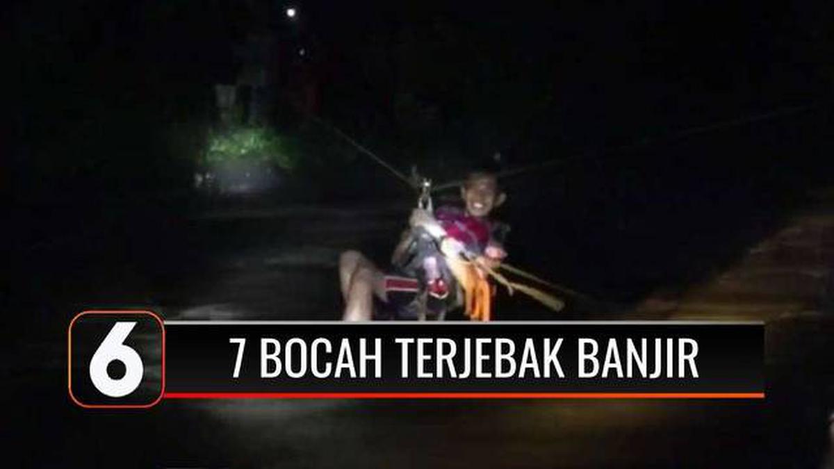 VIDEO: Bikin Orang Panik, 7 Bocah Terjebak Banjir di Sungai, Girang saat Dievakuasi dengan Cara ...