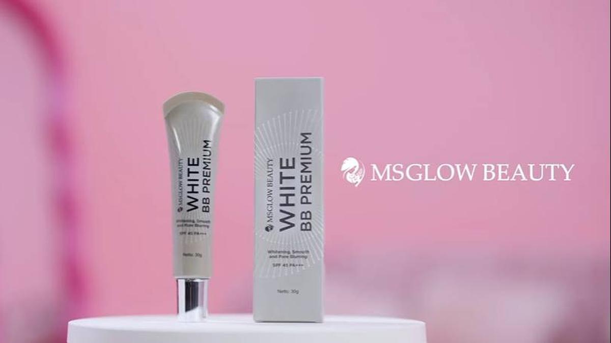 White BB Premium dari MSGLOW Beauty Jadi Skincare Infused Pilihan untuk ...