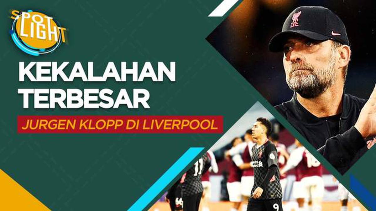 VIDEO: 4 Kekalahan Besar Jurgen Klopp Bersama Liverpool - Inggris Bola.com