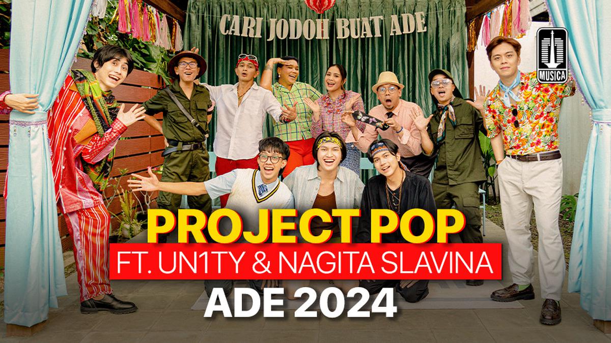 Nonton Music Video Project Pop - Ade 2024 feat Un1ty & Nagita Slavina di Vidio - On Off Liputan6.com