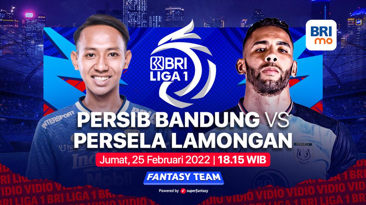 Link Live Streaming BRI Liga 1: Persib Bandung Vs Persela Lamongan di Vidio - Bola Liputan6.com