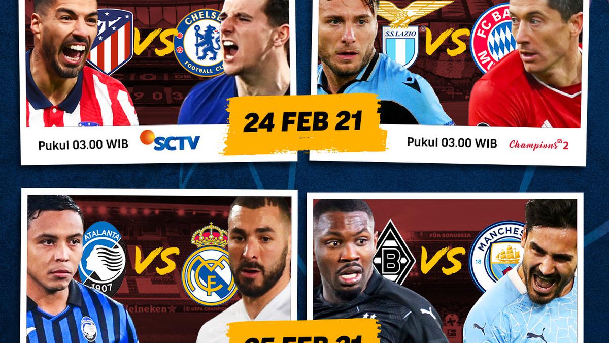 Jadwal Babak 16 Besar Liga Champions di SCTV dan Vidio, 24-25 Februari ...