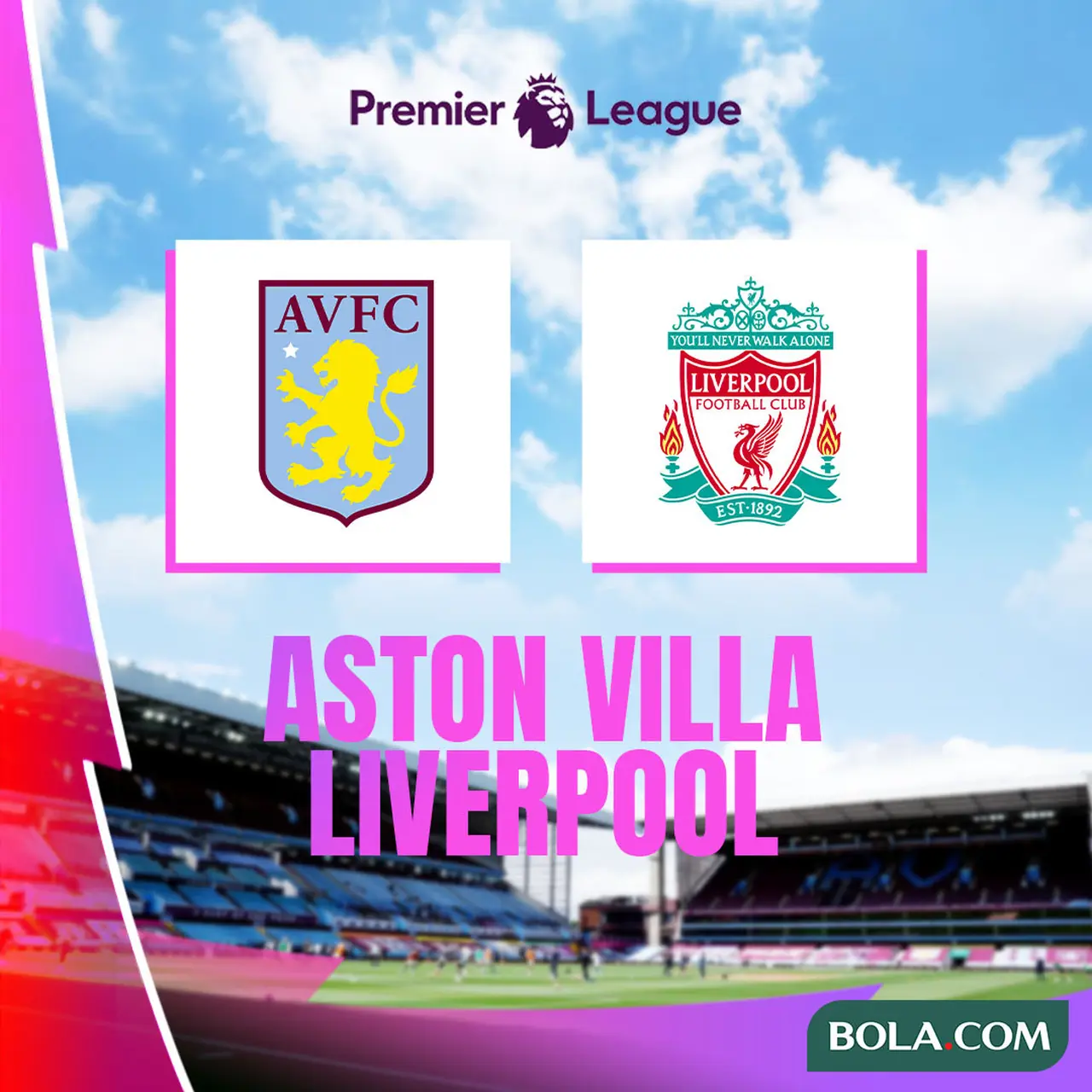 Link Live Streaming Liga Inggris Aston Villa vs Liverpool, Sebentar ...
