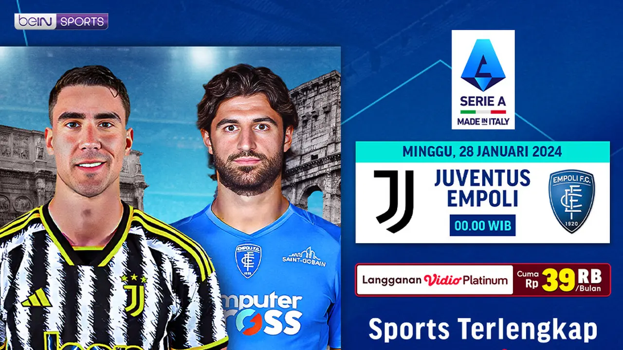 Link Siaran Langsung Liga Italia Juventus Vs Empoli Di Vidio Akhir