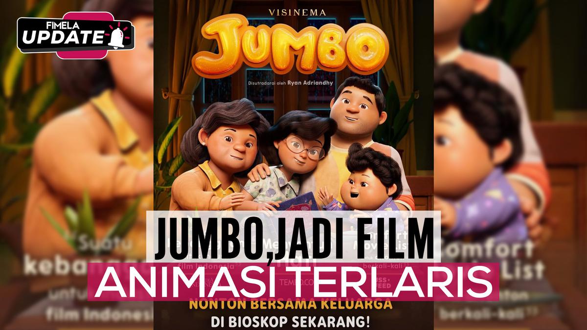 Film Jumbo Tembus 1 Juta Penonton Dalam 7 Hari, Ini Fakta Menariknya - Entertainment Fimela.com