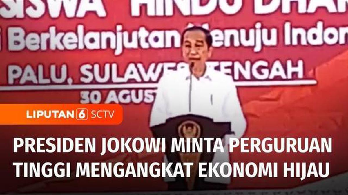 VIDEO: Jokowi Meminta Perguruan Tinggi Buka Jurusan dan Fakultas yang Dukung Ekonomi Hijau - TV ...