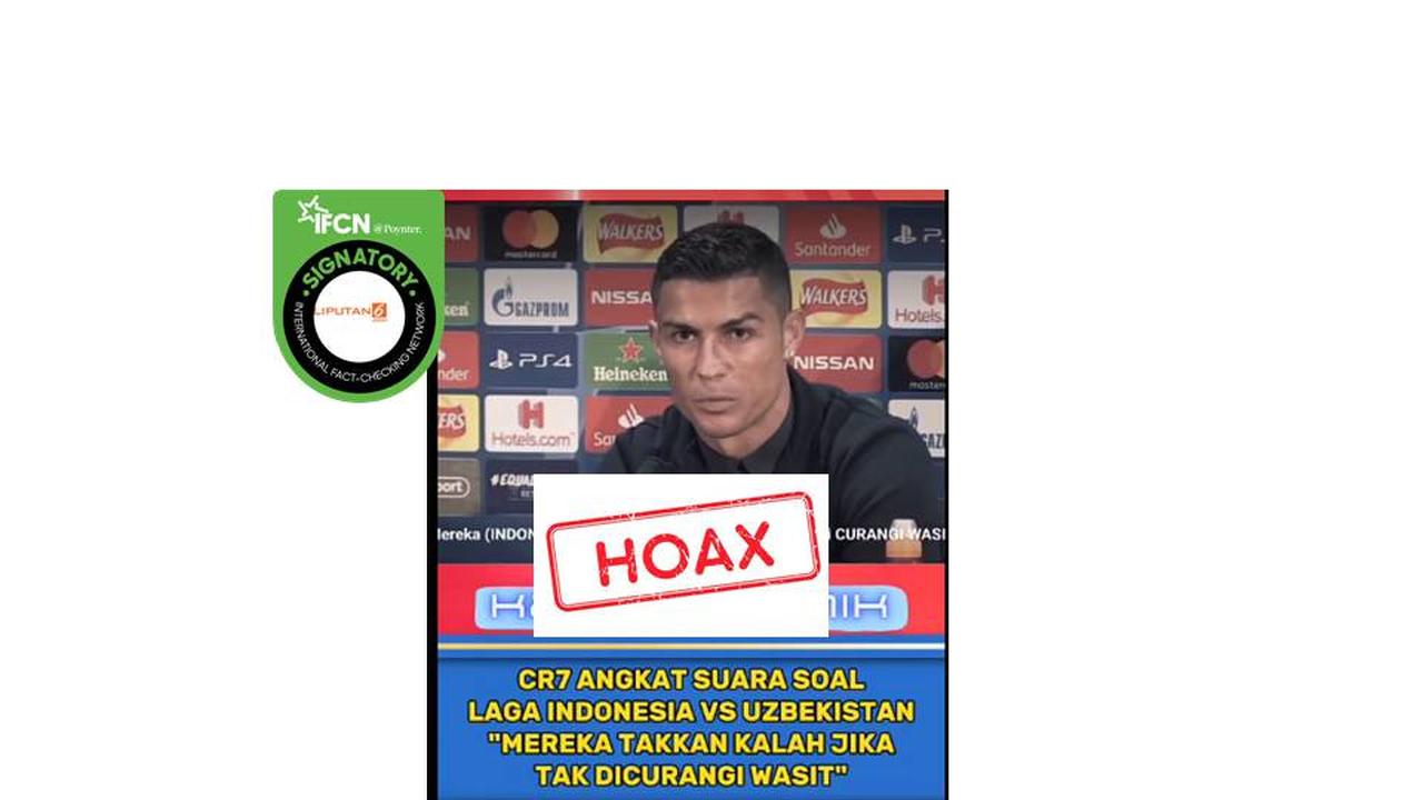 Cek Fakta: Hoaks Video Cristiano Ronaldo Angkat Bicara Soal Wasit di ...