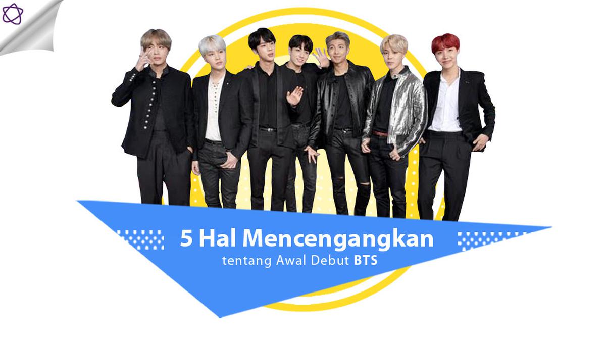 5 Hal Mencengangkan tentang Awal Debut BTS - Entertainment Fimela.com