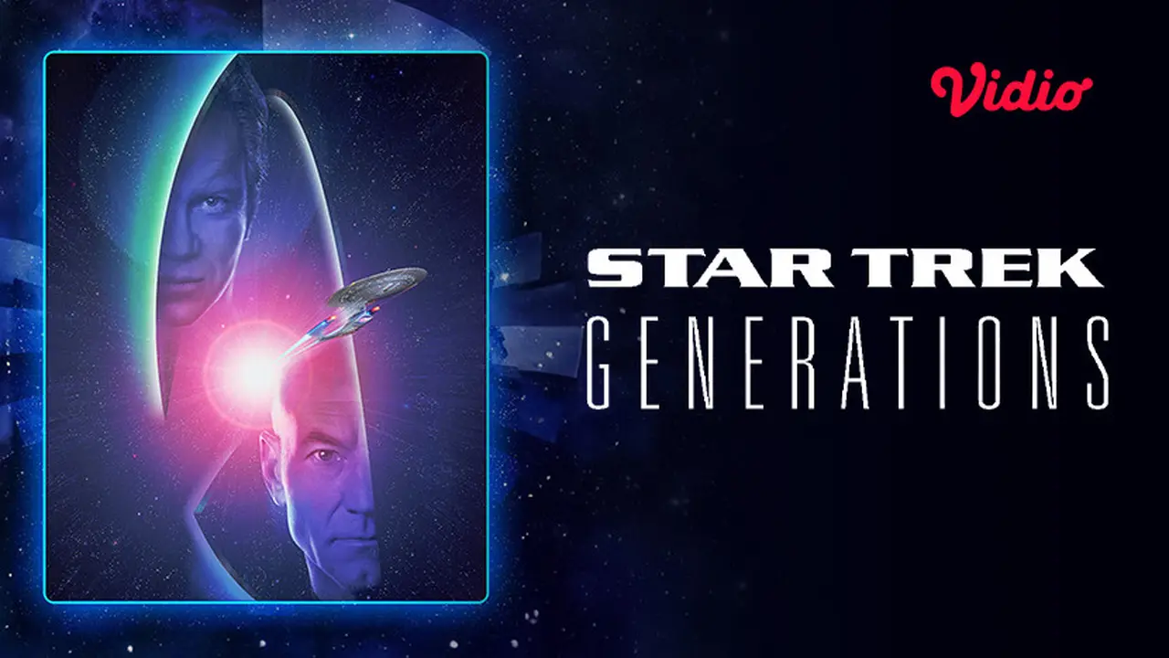 Sinopsis Star Trek: Generations di Vidio, Pertemuan Epik 2 Kapten ...