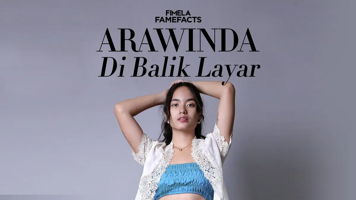 Mengenal Arawinda Kirana di Belakang Layar | FameFacts - Entertainment ...