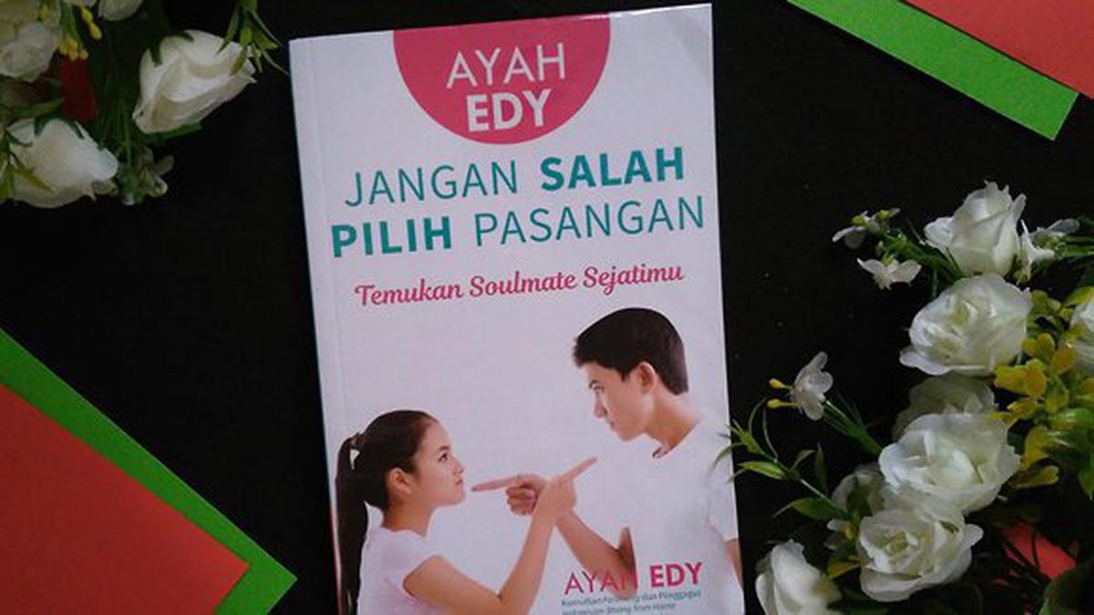 Review: Buku ''Jangan Salah Pilih Pasangan'' – Ayah Edy