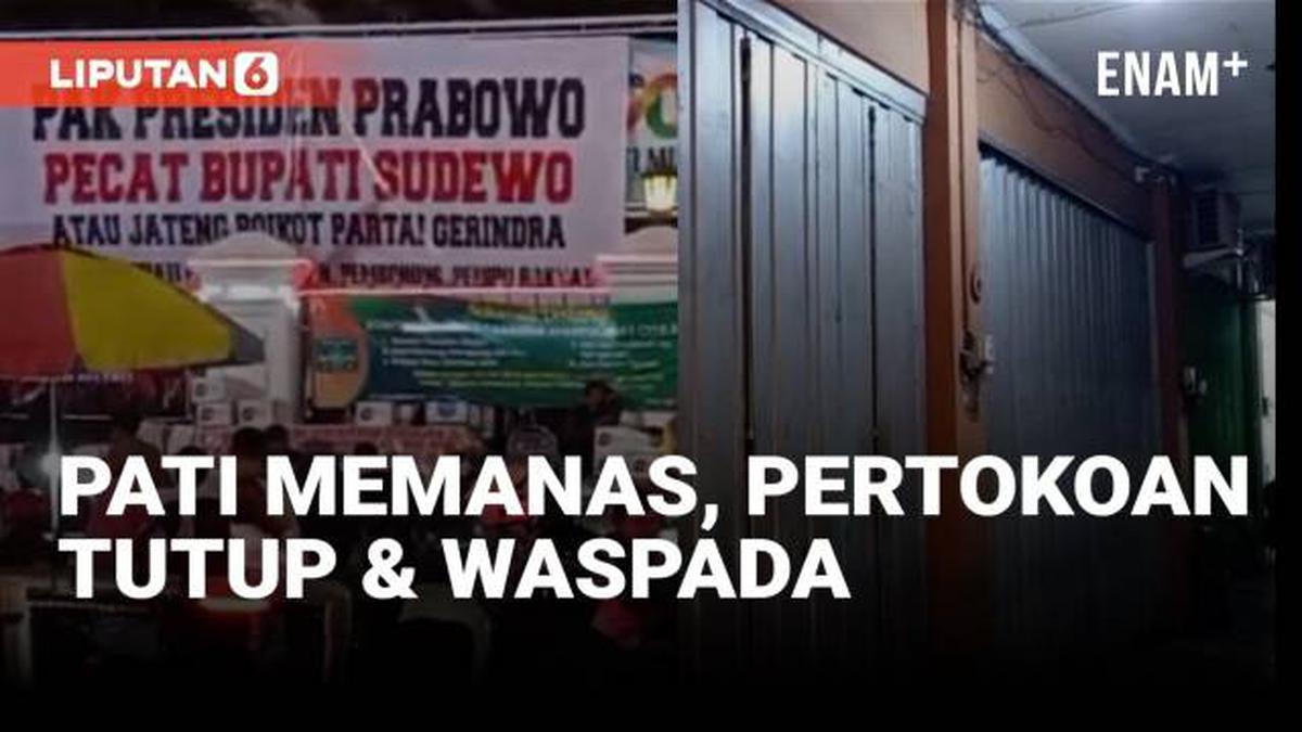 VIDEO: Antisipasi Demo Besar di Pati, Pertokoan Tutup dan Waspada