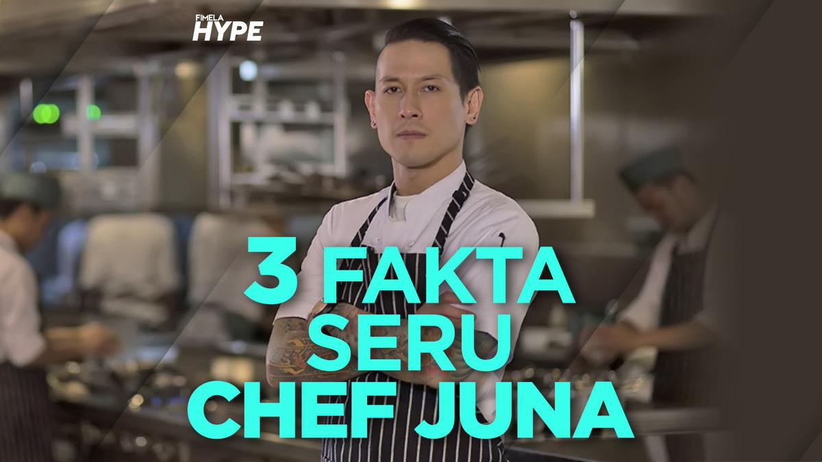 3 Fakta Chef Juna, Juri Masak yang Dinilai Galak - Entertainment Fimela.com