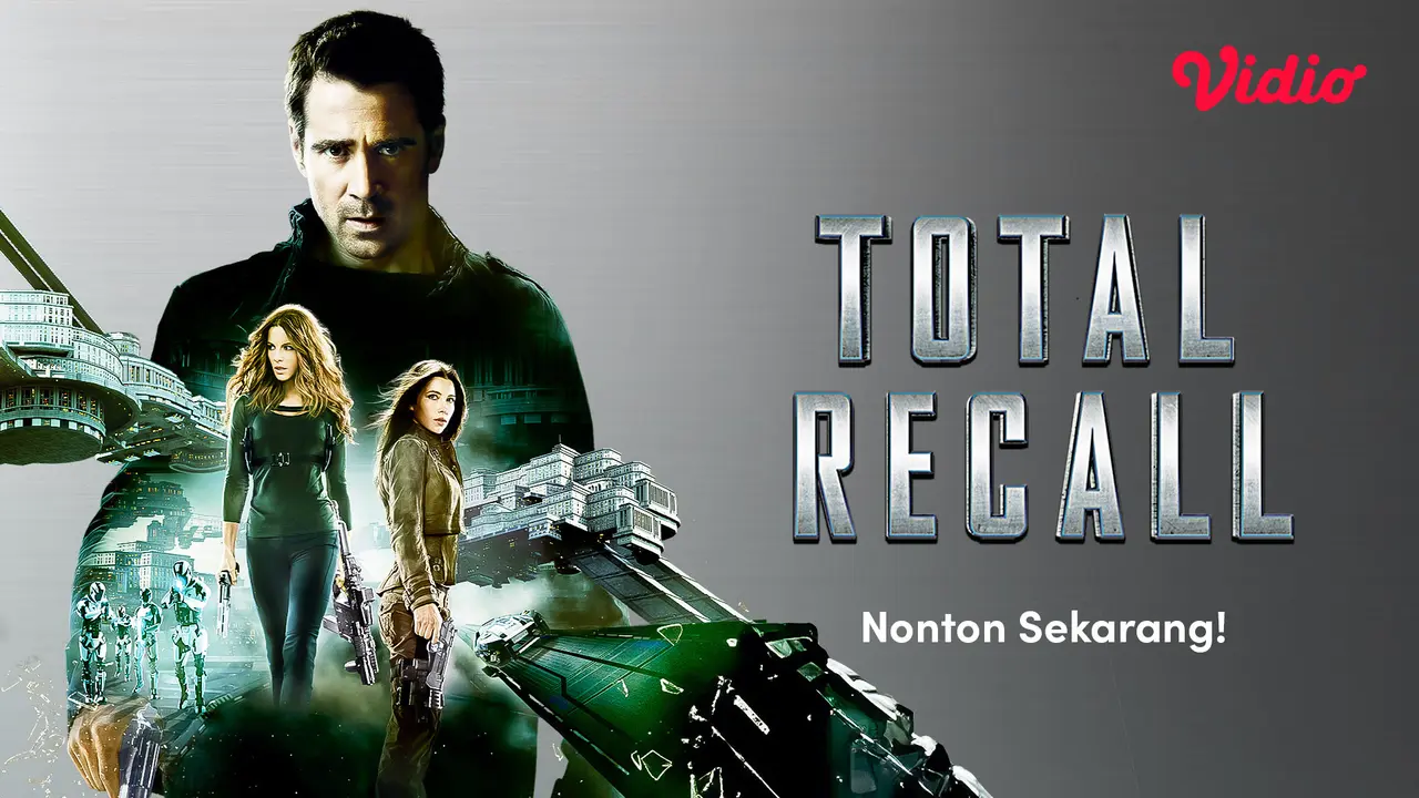 Sinopsis Film Total Recall Bisa Ditonton di Vidio, Jadi Film Terlaris ...