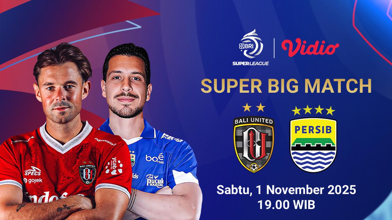Link Live Streaming BRI Super League 2025/26: Bali United vs Persib ...