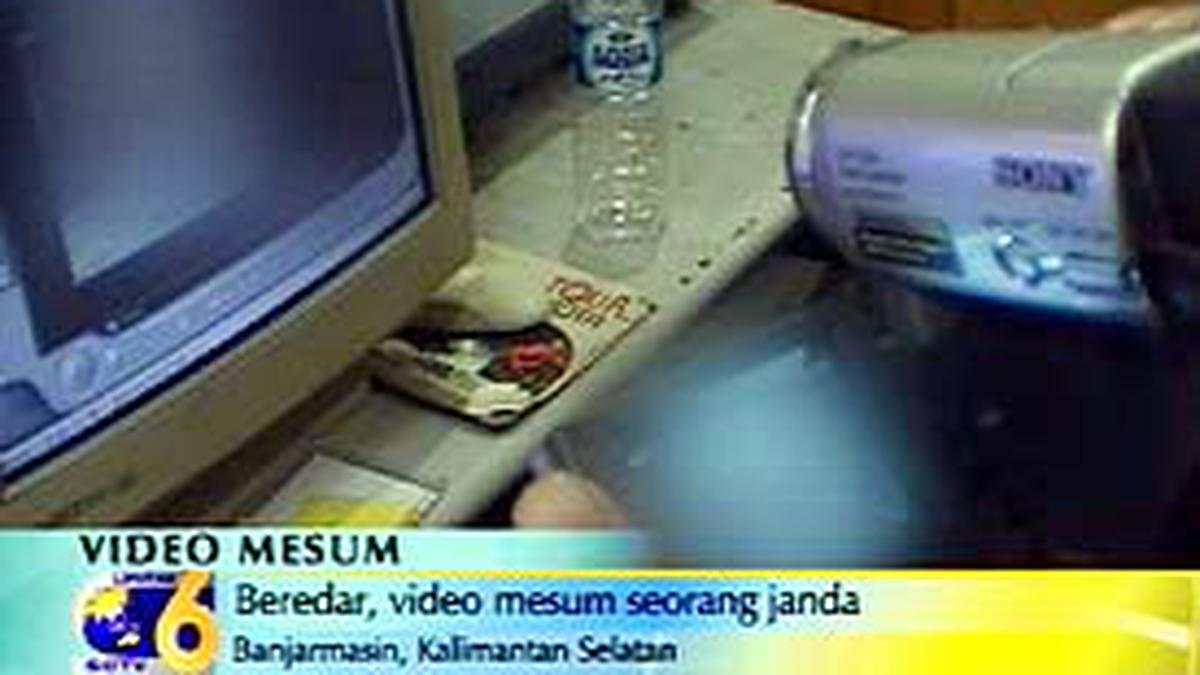 Video Mesum Janda Beredar di Banjarmasin - News Liputan6.com