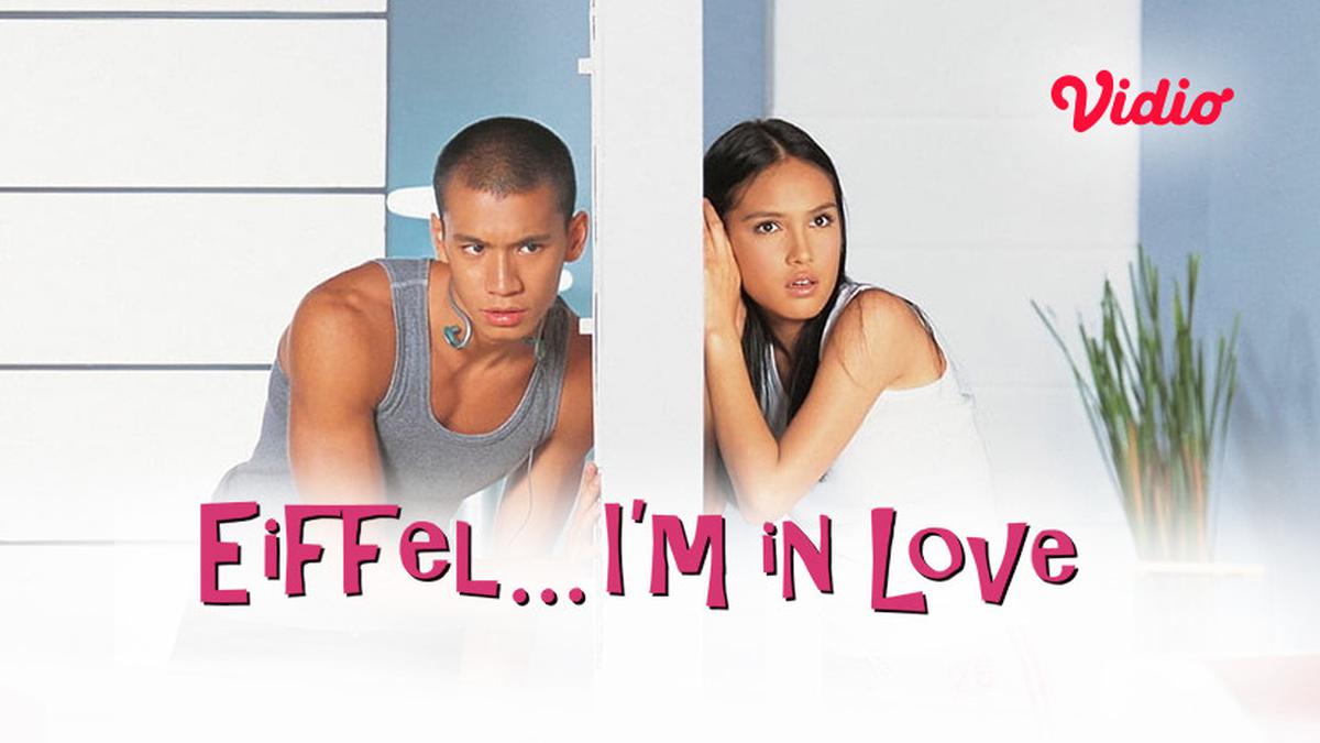 Nonton Film Eiffel I'm in Love di Vidio, Nostalgia Cinta Tita dan Adit di Paris