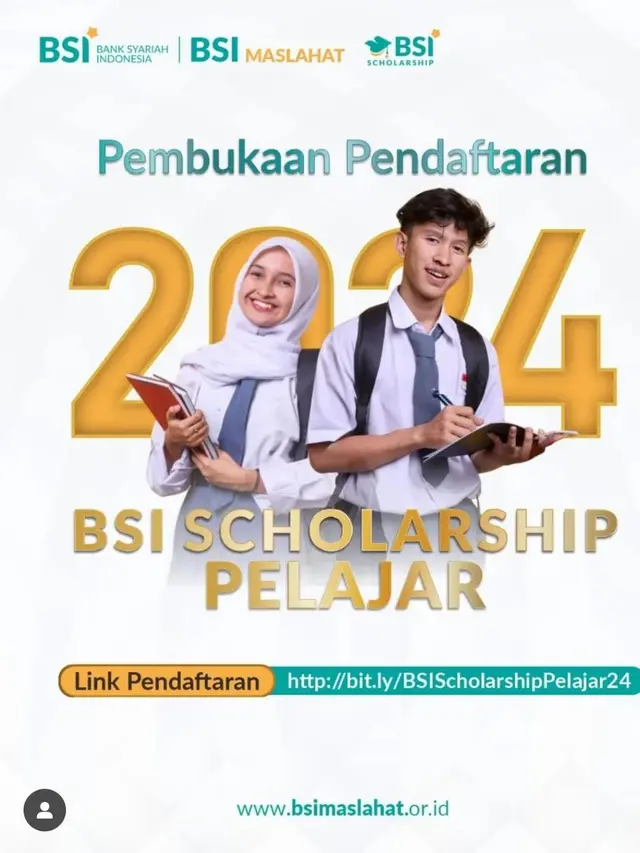 Pendaftaran BSI Scholarship Pelajar 2024 Sudah Dibuka, Cek Syarat, Benefit, Dokumen, dan ...