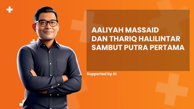 Berita Aaliyah Massaid dan Thariq Hari Ini - Kabar Terbaru Terkini ...