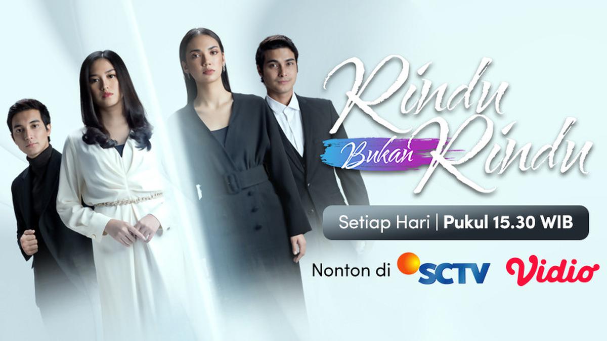 Saksikan Kembali Sinetron Rindu Bukan Rindu di Vidio, Dibintangi Haico ...