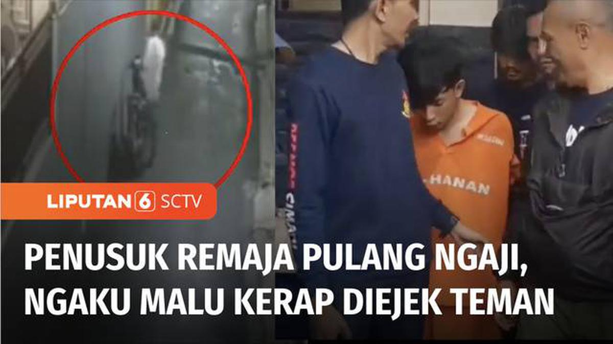 VIDEO: Penusuk Bocah Pulang Ngaji Mengaku Malu Kerap Diejek Temannya Karena Tak Punya Ponsel ...
