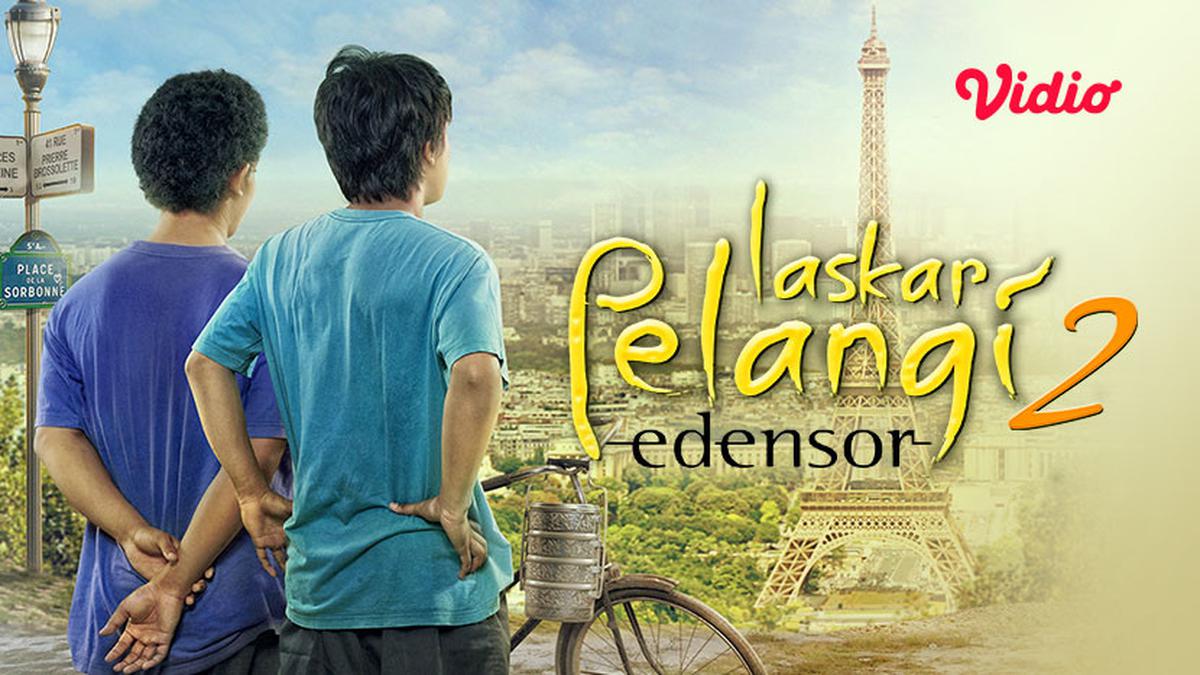 Film Laskar Pelangi 2 : Edensor Tayang di Vidio, Bercerita Keinginan Anak Belitong Keliling Dunia