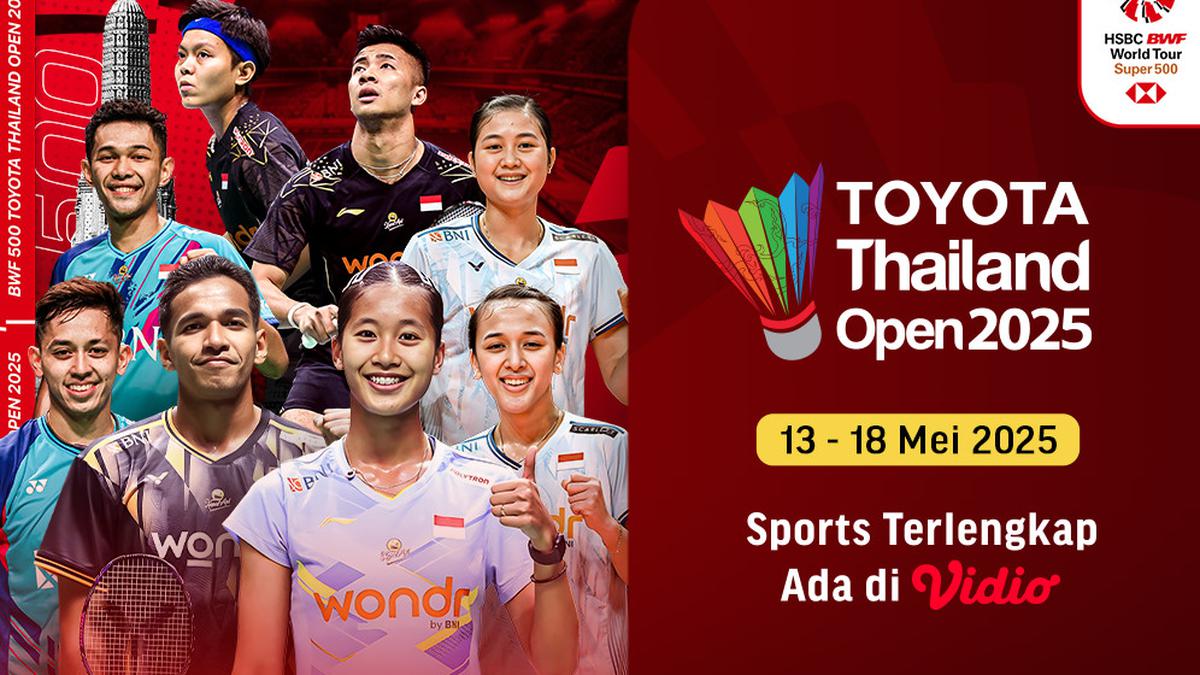 Jadwal Streaming BWF Tour Toyota Thailand Open 2025 di Vidio Pekan Ini - On Off Liputan6.com