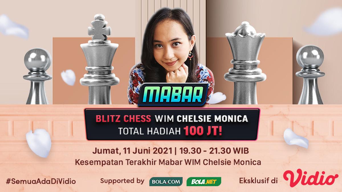 Link Live Streaming MABAR Blitz Chess WIM Chelsie Monica Episode ...