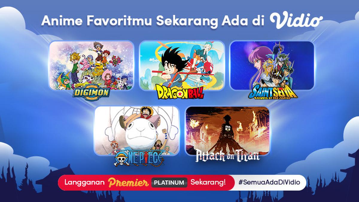 6 Judul Serial dan Film Anime Populer yang Bisa Ditonton di Vidio ...
