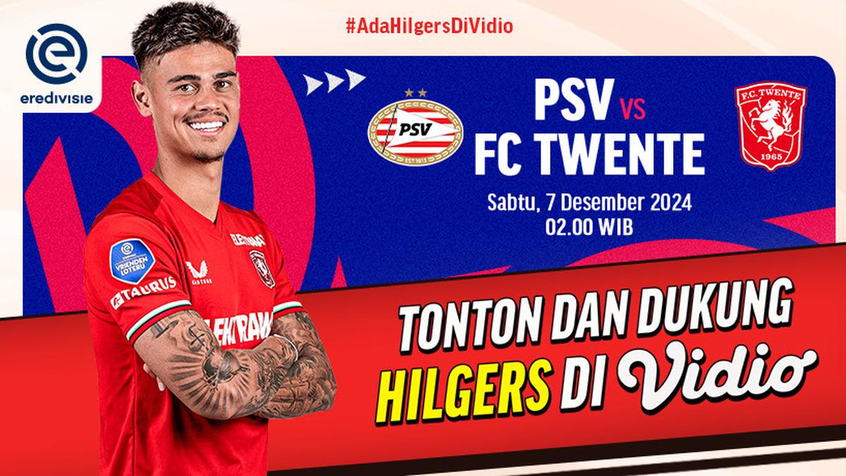 Link Live Streaming Eredivisie: Nonton Mees Hilgers, PSV vs Twente di Vidio - On Off Liputan6.com