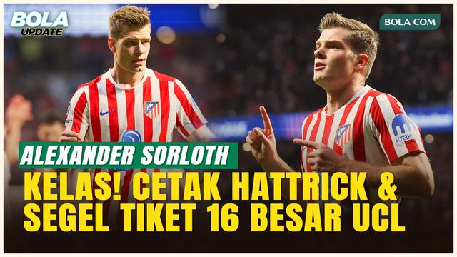 Berita Alexander Sorloth Hari Ini - Kabar Terbaru Terkini | Liputan6.com