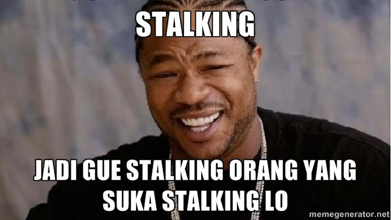 7 Meme Perjuangan Orang Stalking Media Sosial Ini Ujungnya Bikin Ngenes ...