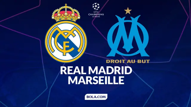 Link Live Streaming Liga Champions: Real Madrid Vs Marseille - Dunia Bola.com