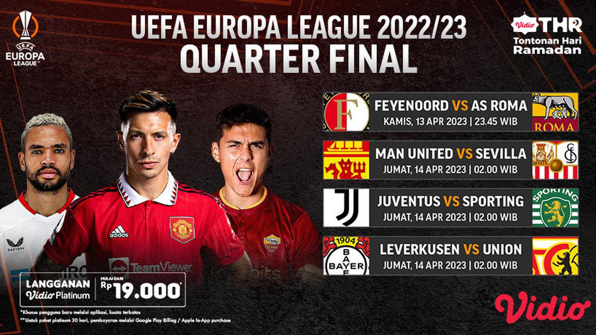 Jadwal 8 Besar Liga Europa di Vidio, 13-14 April: Feyenoord vs AS Roma, Manchester vs Sevilla ...