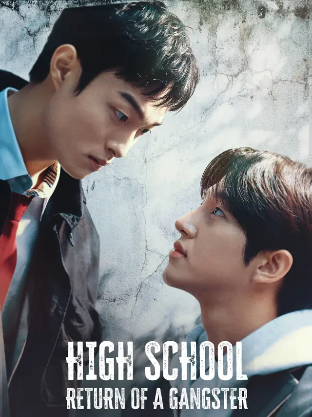 High School Return of a Gangster Film Tahun 2024, Drama Korea Anti ...