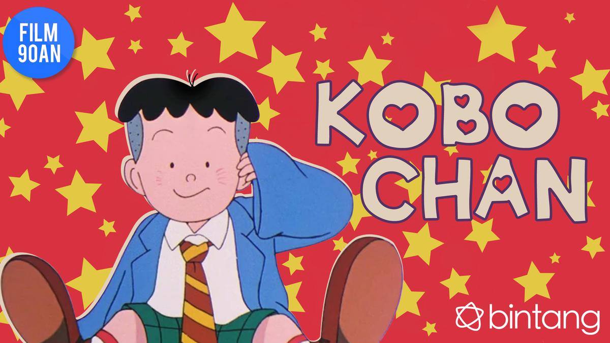 Film 90-an, Kobo Chan Periang yang Takut ke Dokter Gigi - Entertainment ...