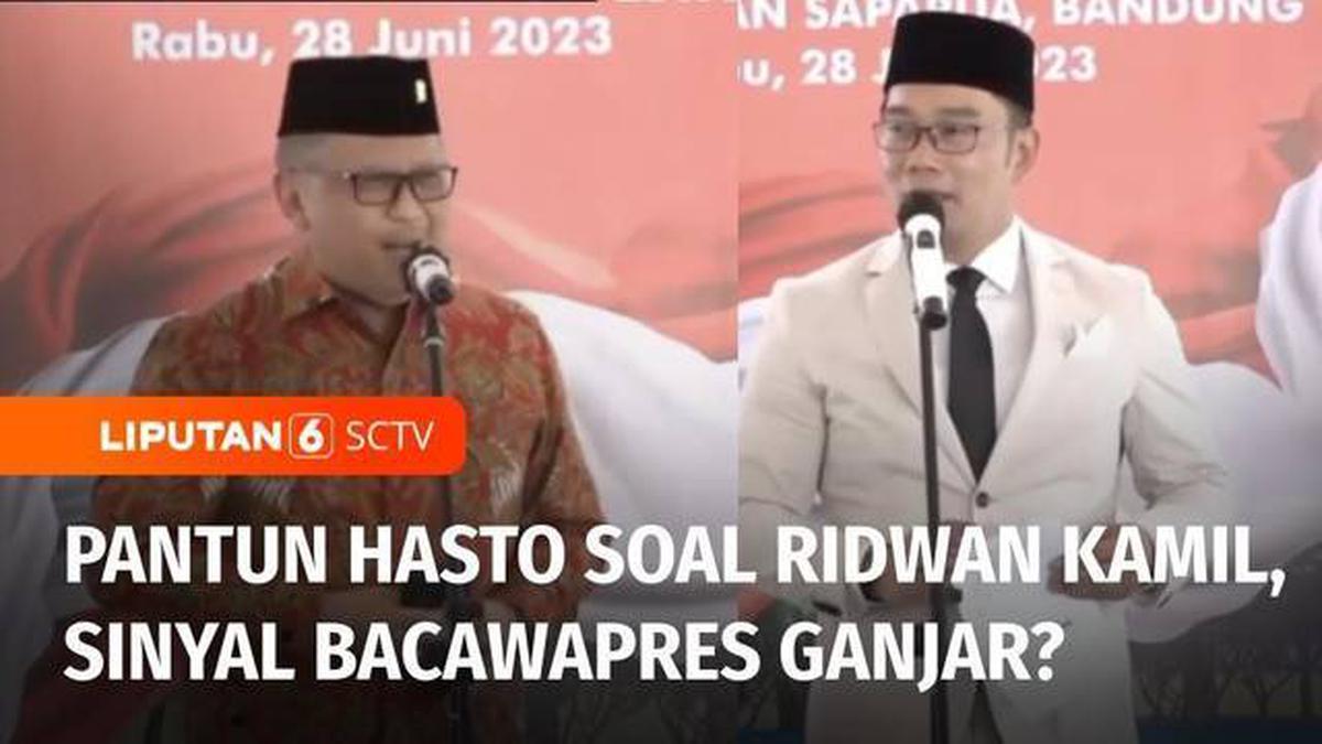 VIDEO: Sekjen PDI Perjuangan Hasto Kristiyanto Pantun Sebut Ridwan Kamil Cocok Jadi Cawapres ...